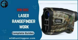 What Is Laser Rangefinder And How Does It Work? Complete Guides